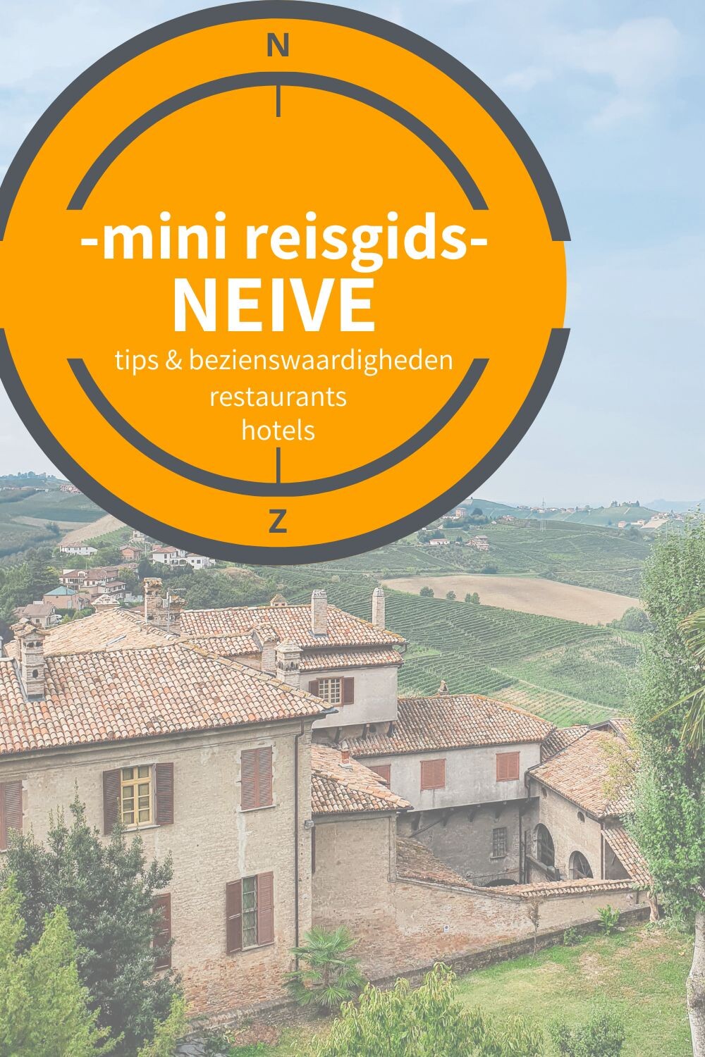 6x Zien En Doen In Neive, Piemonte | Wijn, Kunst & Cultuur